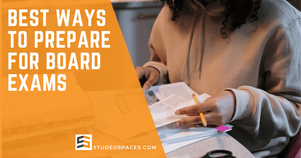 Best Ways To Prepare For Board Exams – Studeo Spaces Bookings