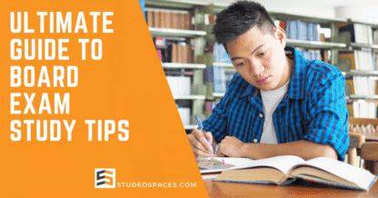 Ultimate Guide To Board Exam Study Tips – Studeo Spaces Bookings