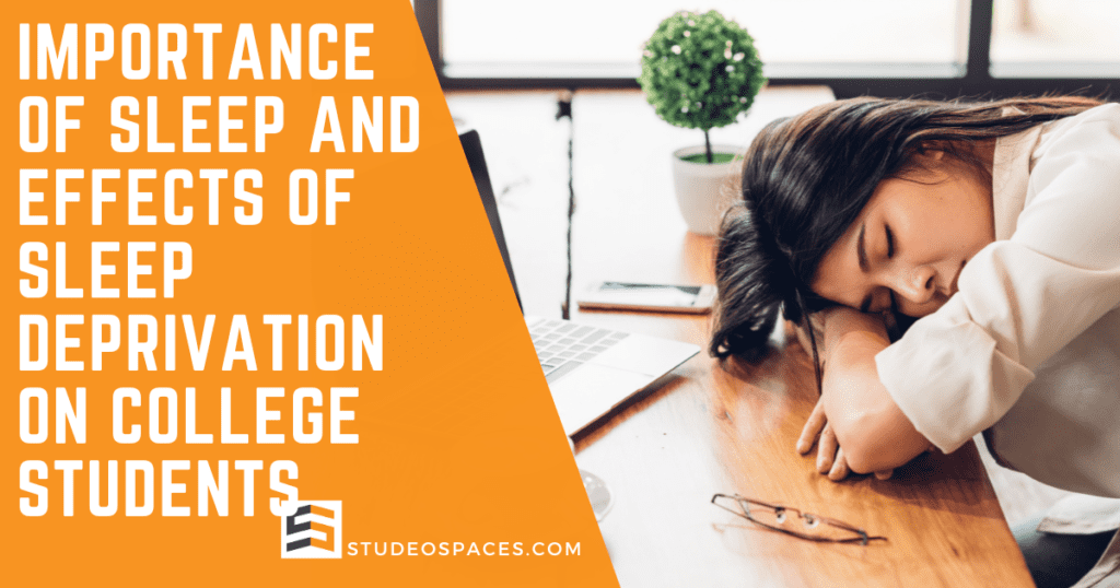 Effects of Sleep Deprivation on College Students